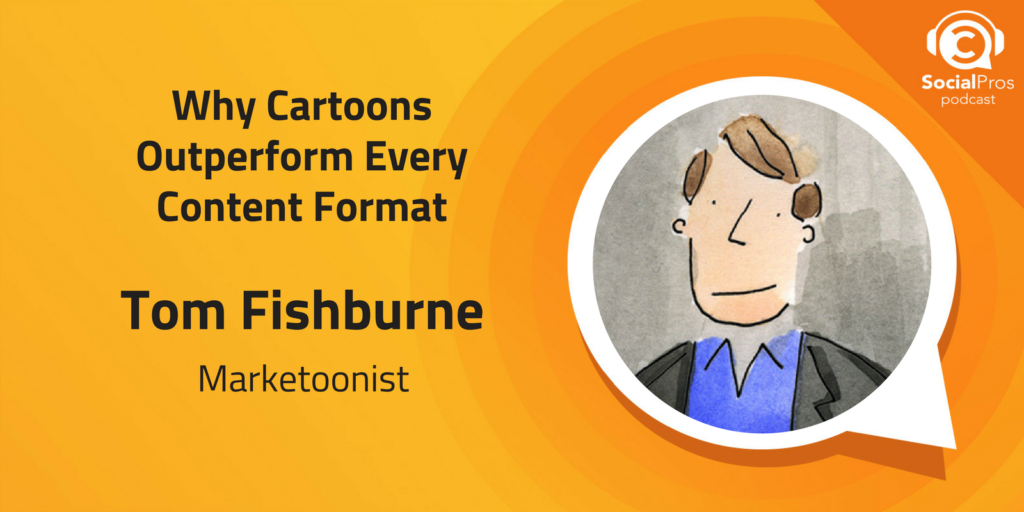 Why Cartoons Outperform Every Content Format - Convince & Convert