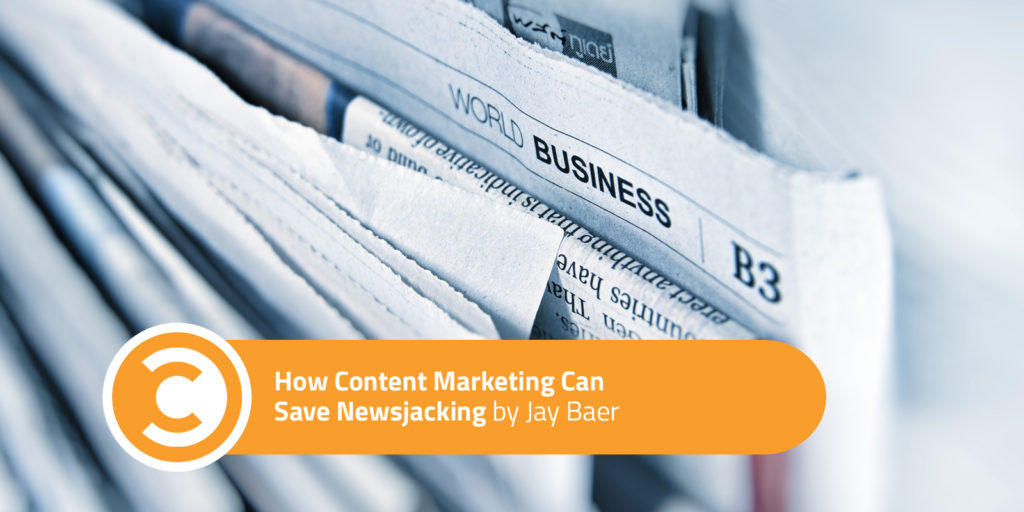 How Content Marketing Can Save Newsjacking - Convince & Convert