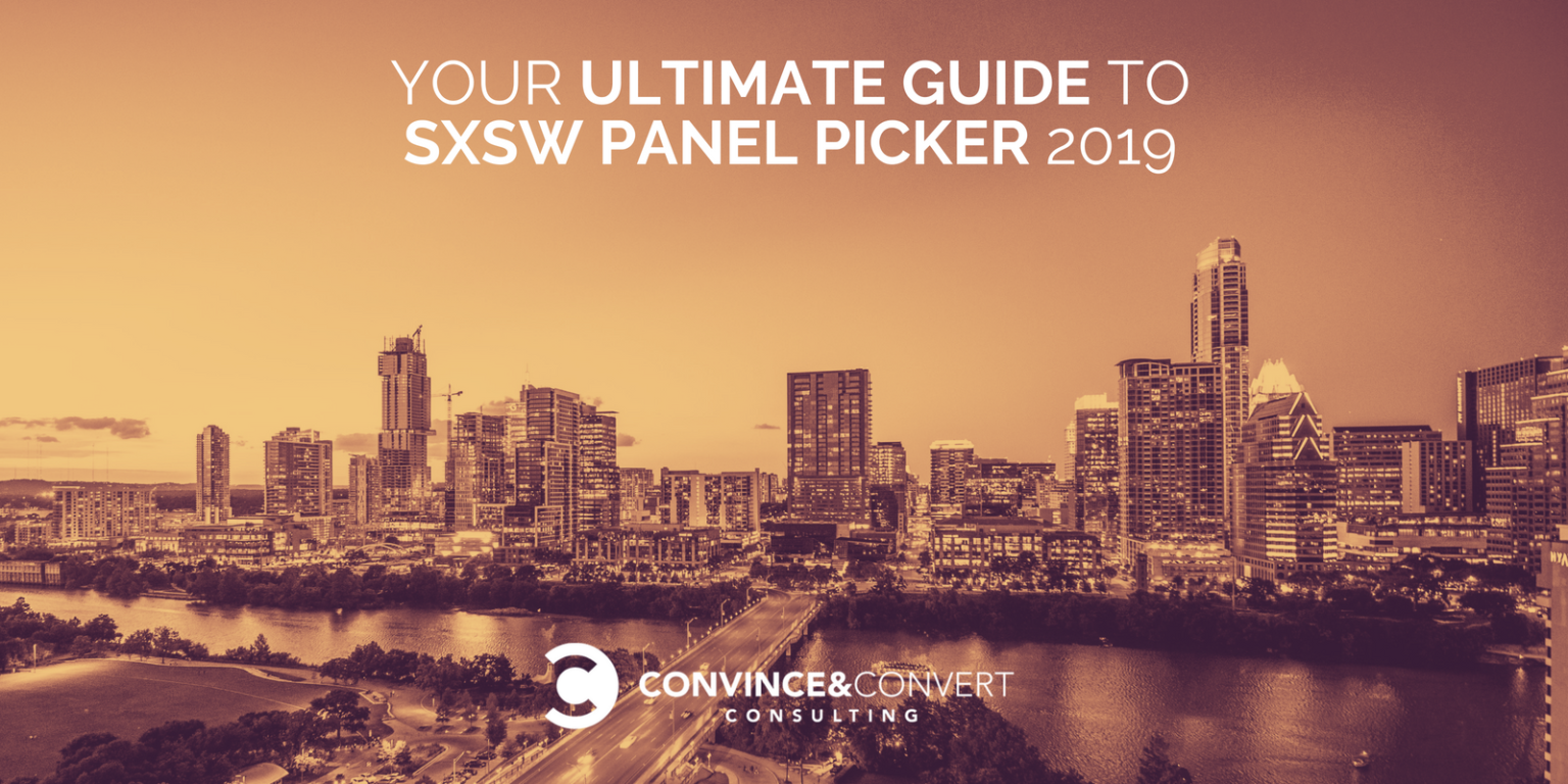 Your Ultimate Guide to SXSW Panel Picker 2019 Submissions