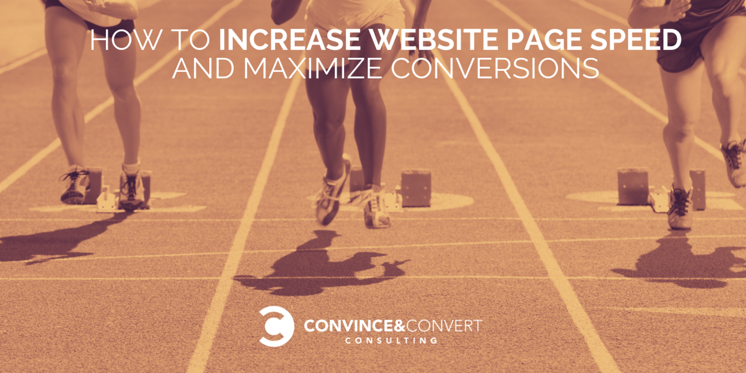 How to Increase Website Page Speed and Maximize Conversions