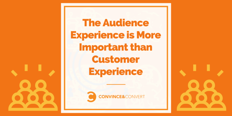 Customer Experience Training | Convince & Convert
