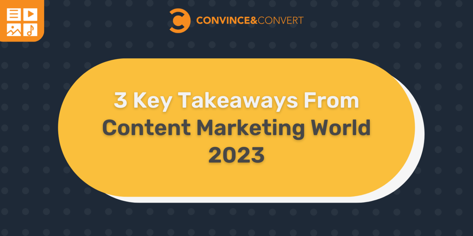 Content Marketing Archives - Convince & Convert