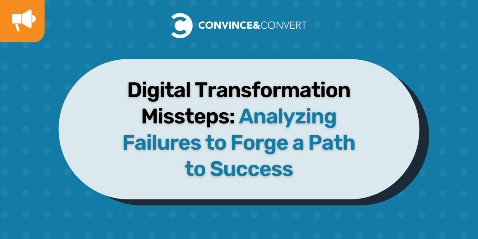 Digital Transformation Missteps